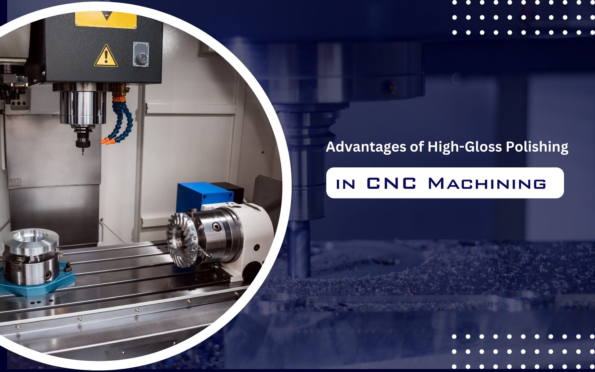 Master High-Gloss Polishing in CNC Machining: 3 steps to Achieve Mirror-Like Finishes for ...