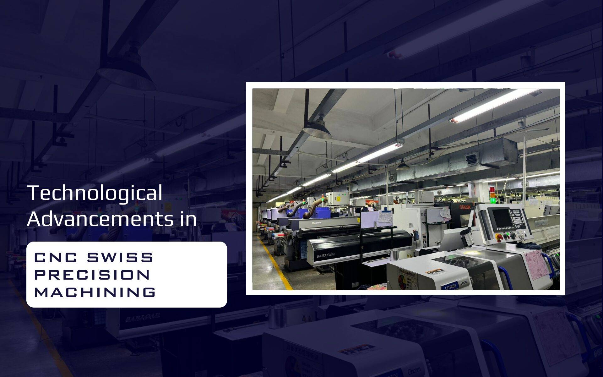 CNC Swiss Precision Machining: What You Need to Know